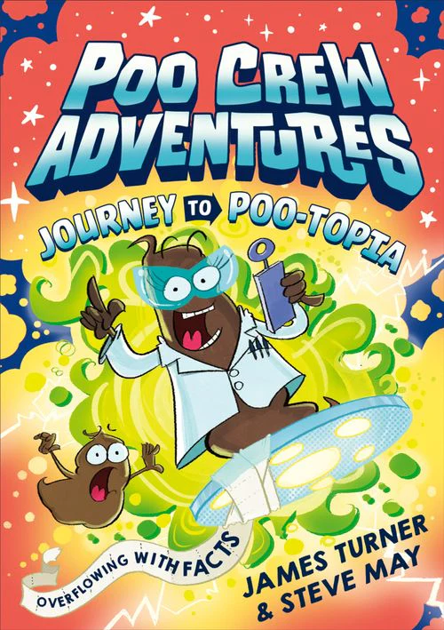 James Turner and Steve May – Poo Crew Adventures: Journey to Pootopia | Dorchester Literary Festival