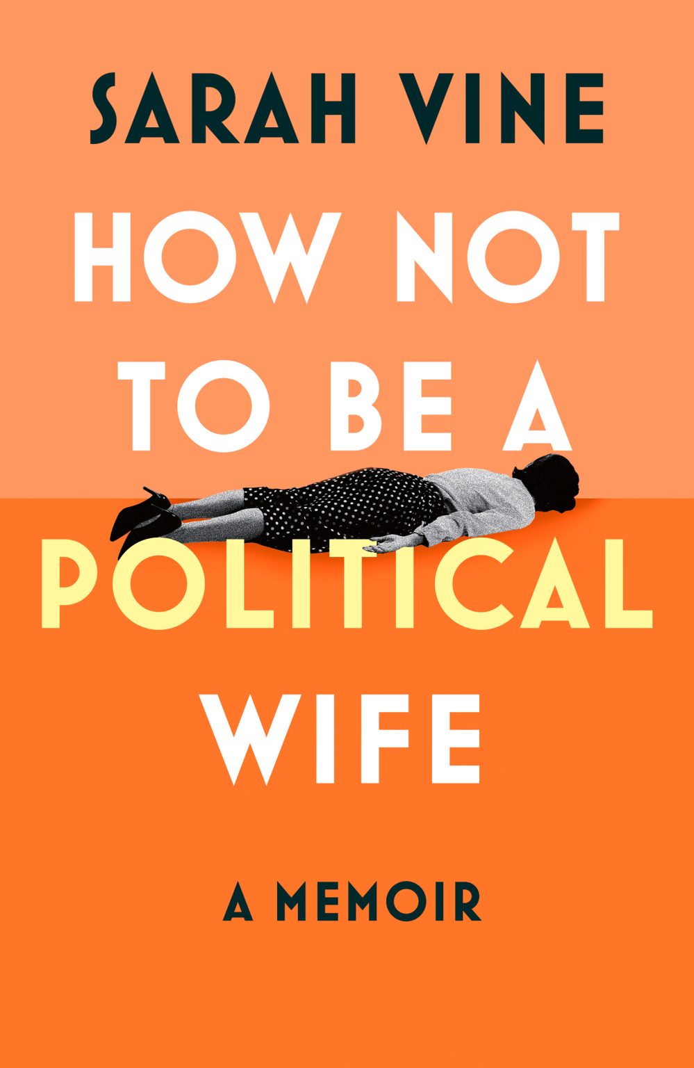 Sarah Vine – How Not To Be a Political Wife | Dorchester Literary Festival